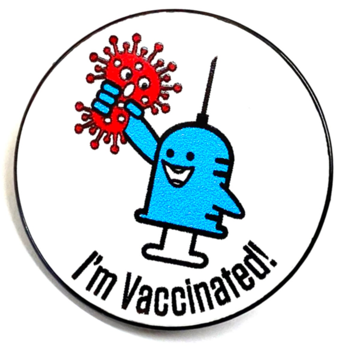 I'm Vaccinated Virus Killer Pro-vaxxer 1.25 Inch Soft Enamel Pinbrooch ...