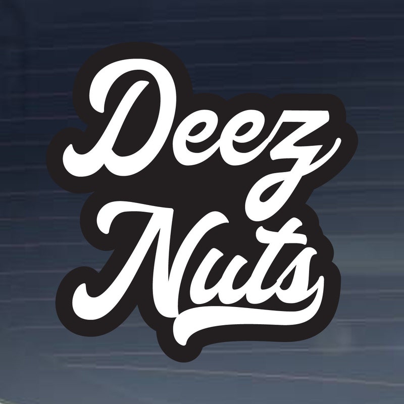 Deez Nuts Decal - Etsy