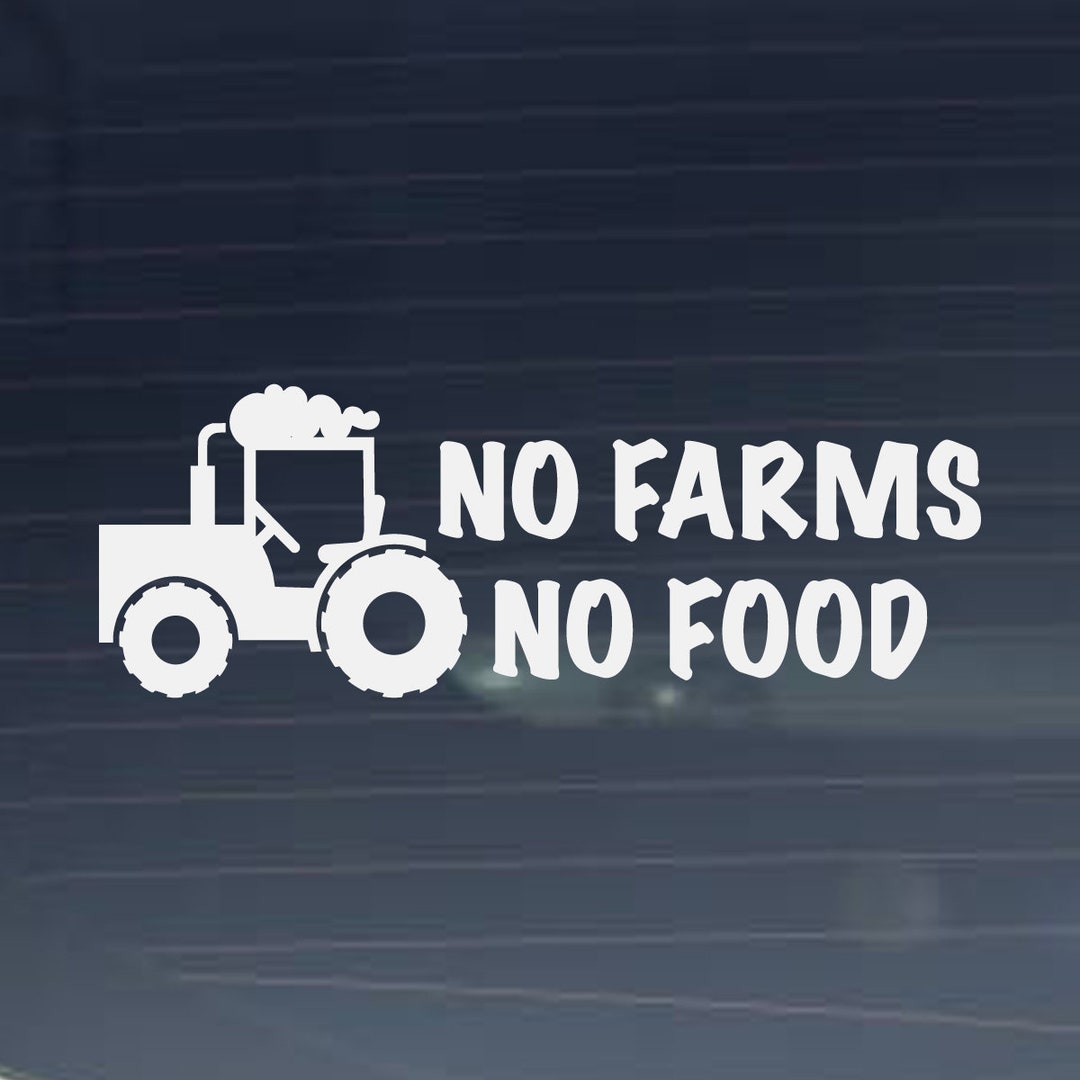 No Farms No Food Tractor Vinyl Decal for Cars, Laptops, Glass, and More ...