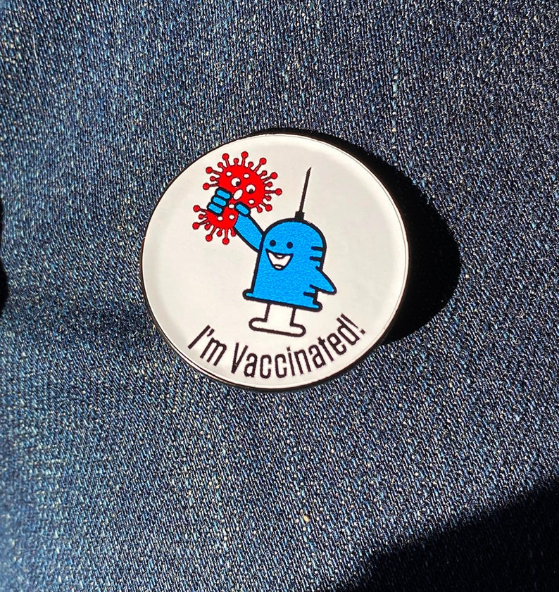 I'm Vaccinated Virus Killer Pro-vaxxer 1.25 Inch Soft Enamel Pinbrooch ...