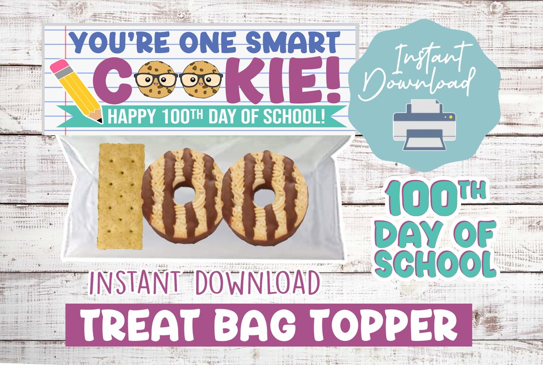 100th Day of School Bag Topper, INSTANT DOWNLOAD, 100 Days Smarter ...