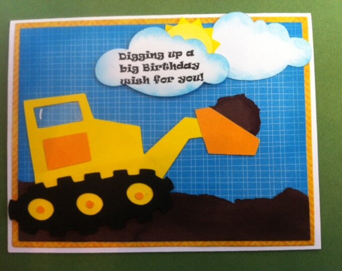 Bulldozer Birthday Card, Digging up a Big Birthday Wish for You ...