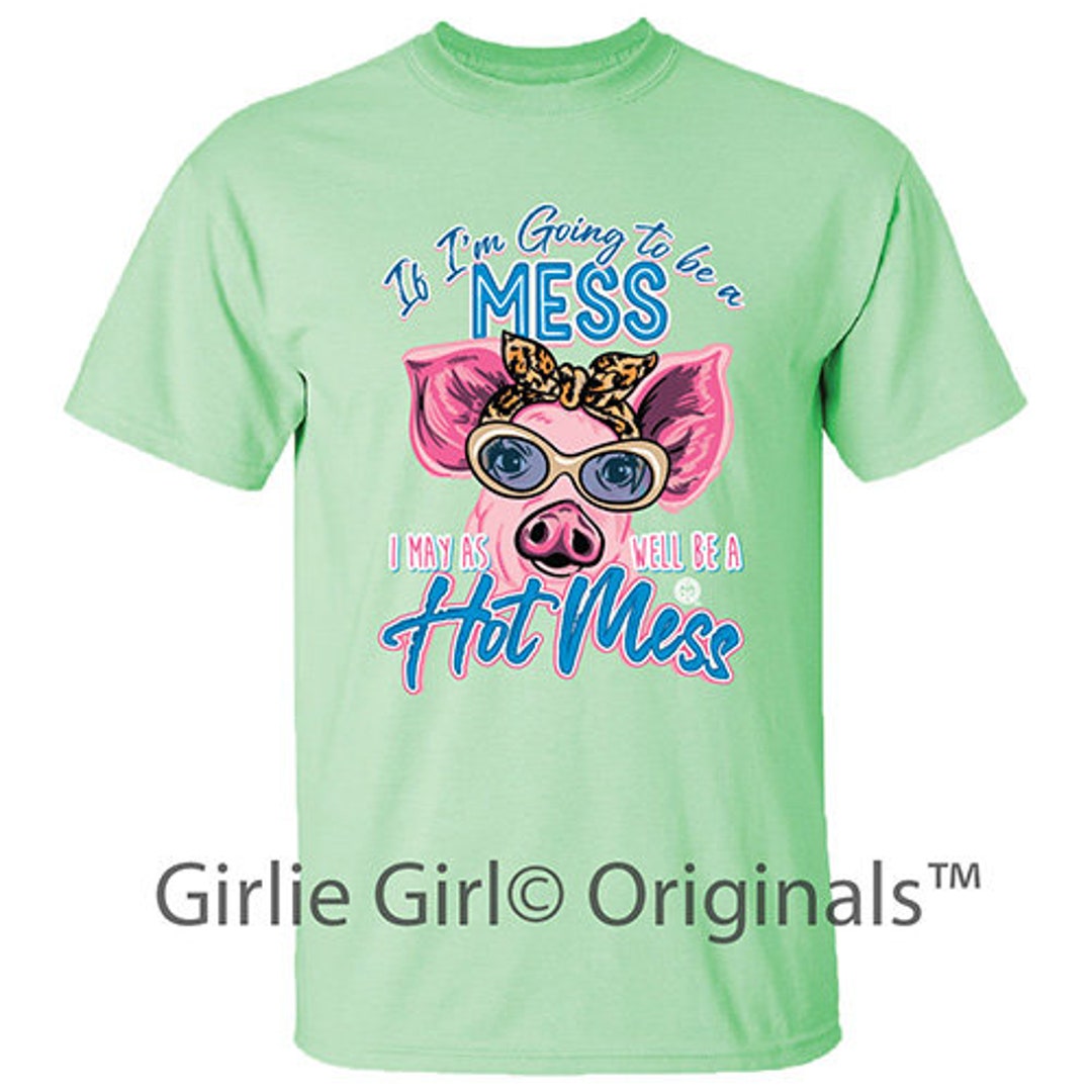 Girlie Girl Originals Hot Mess Pig 2667 Mint Short Sleeve T-shirt - Etsy