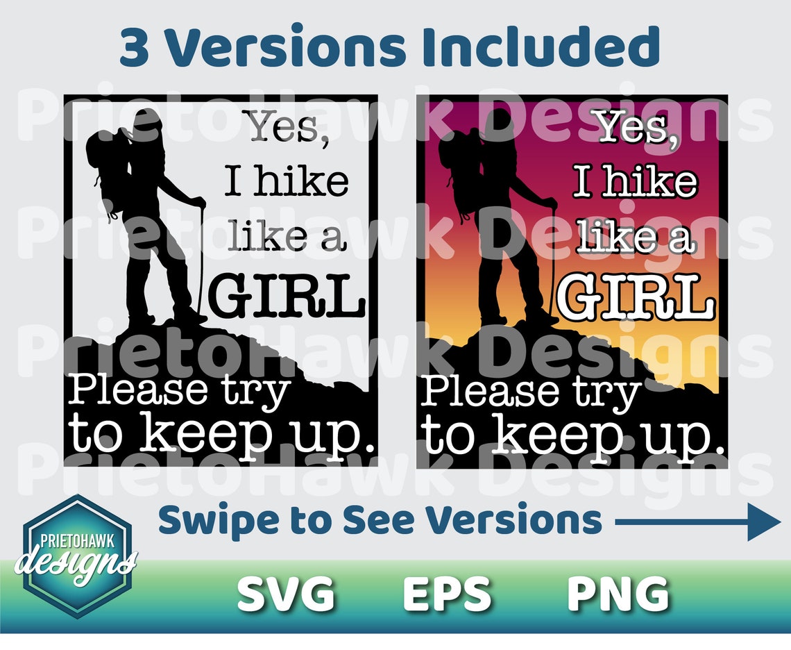 Hike Like a Girl SVG / Hiking Love / Adventure / Vector / - Etsy