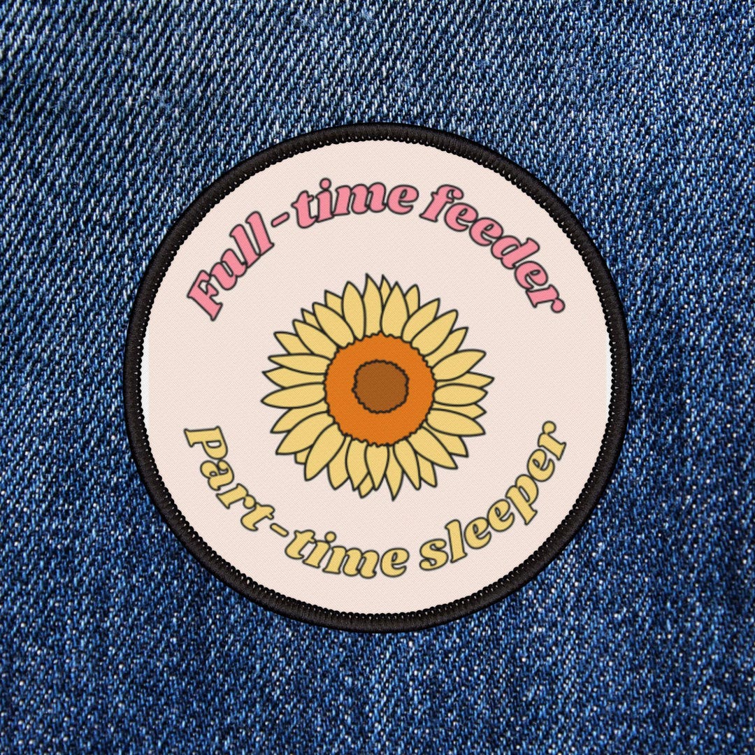 Breastfeeding Humor Iron-on Patch: Full-time Feeder, Part-time Sleeper ...