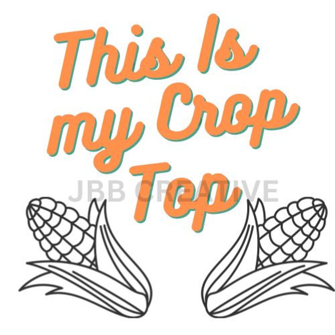 Crop Top SVG, Funny SVG, Women's SVG, - Etsy