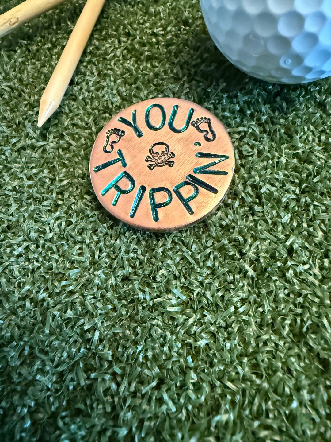 Hand-stamped Copper Golf Ball Marker - "you TRIPPIN’” With Free ...