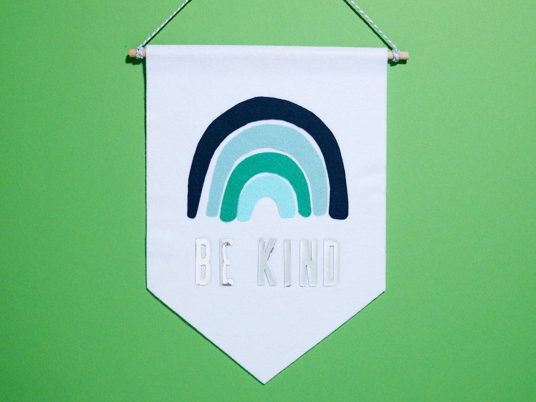BE KIND- Handmade Felt Rainbow Banner in Blues & Silver - Etsy