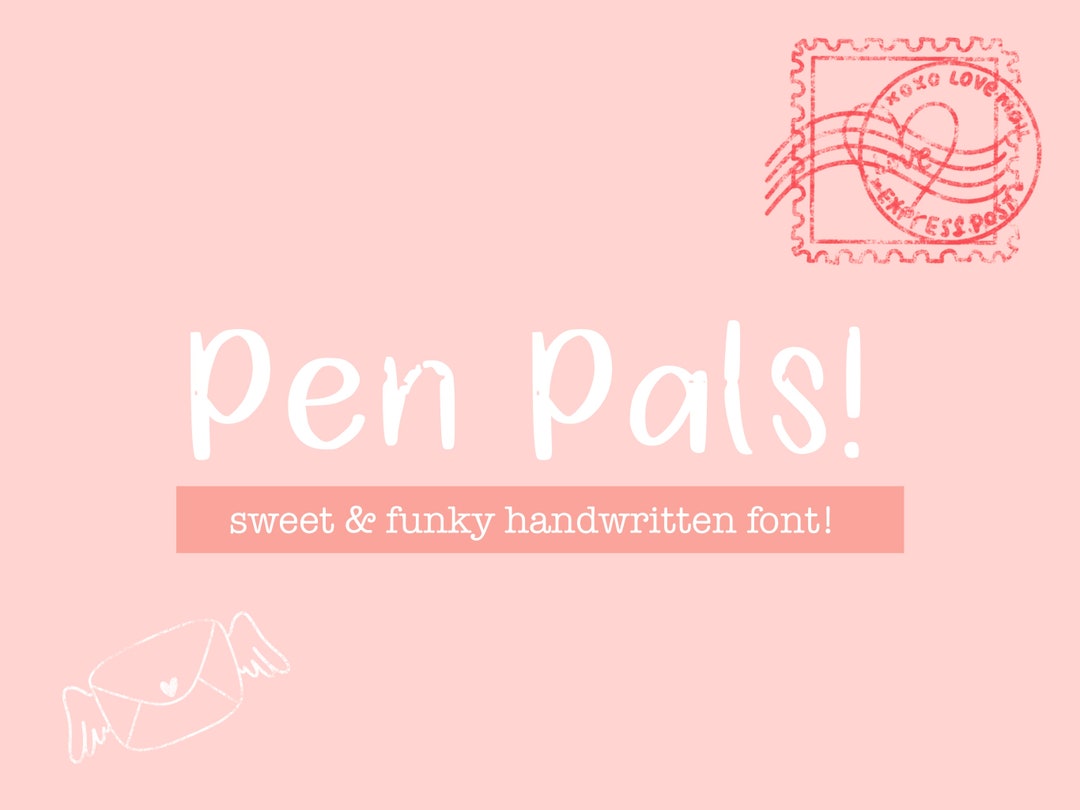 Pen Pals Handwritten Font, Quirky, Whimsical, Hand Drawn, Handwriting ...