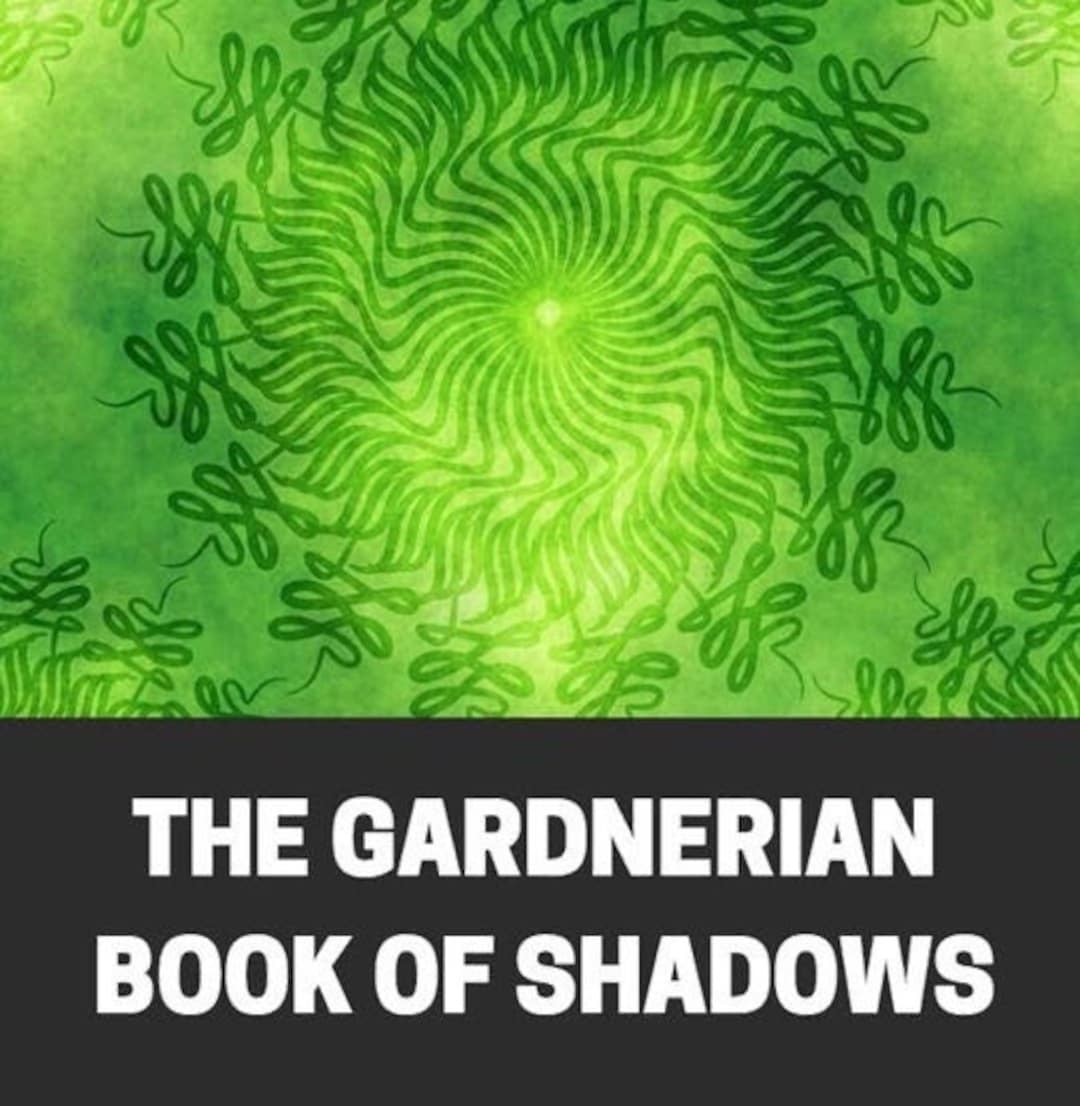 The GARDNERIAN BOOK of SHADOWS, Celtic Witchcraft Bible of Spells ...