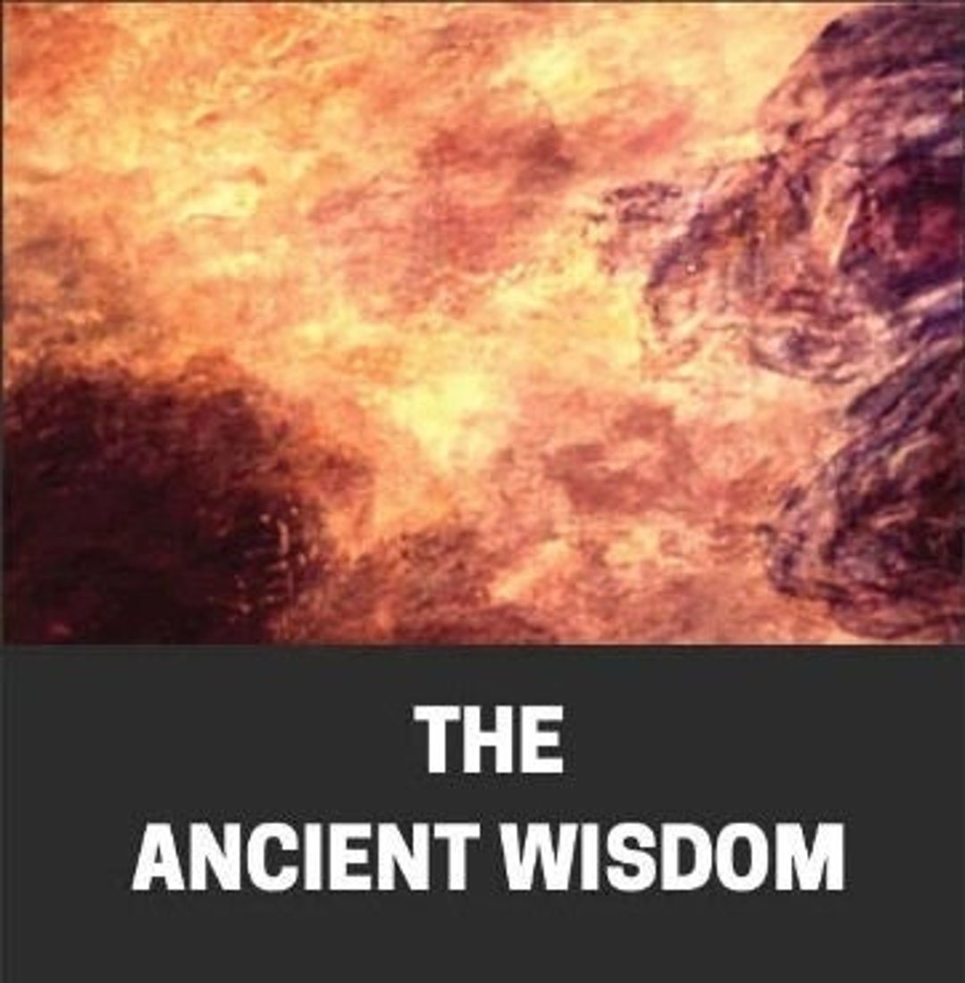 THE ANCIENT WISDOM by Annie Besant 1897 Vintage Physical Astral Mental ...