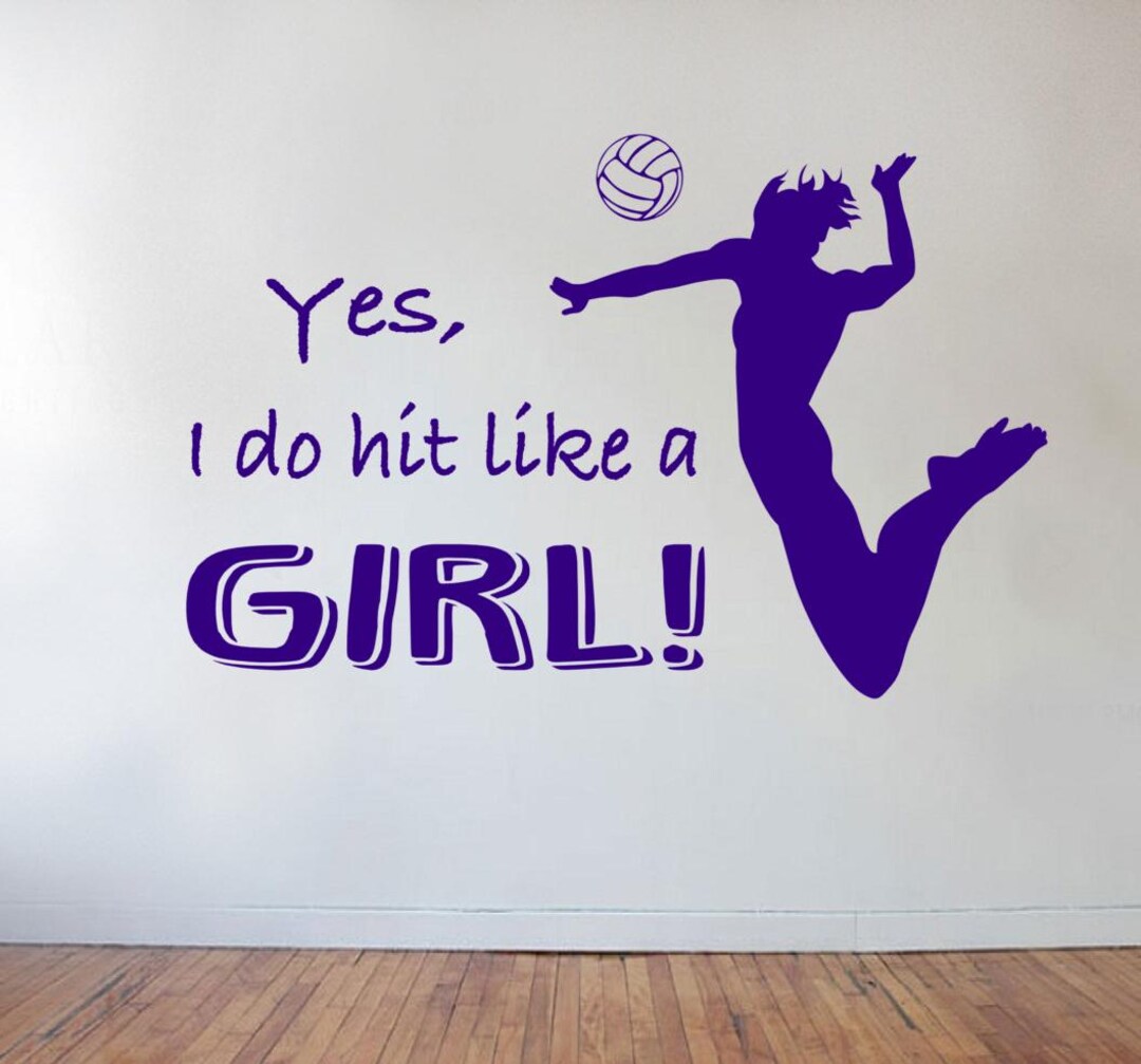 Yes, I Do Hit Like a Girl Volleyball Wall Decal - Sports Decals ...