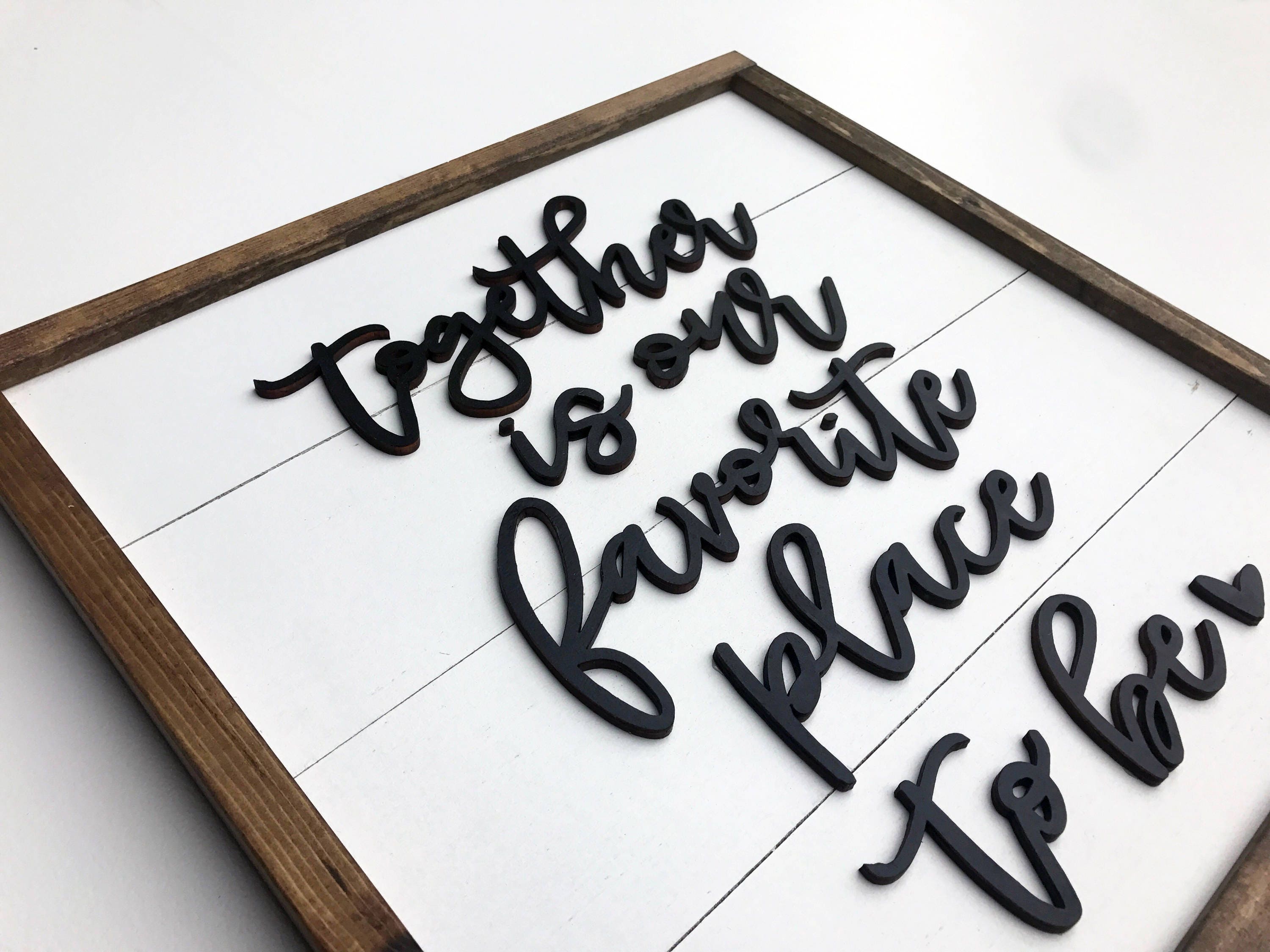 Shiplap Sign Together is Our Favorite Place Wood Sign - Etsy