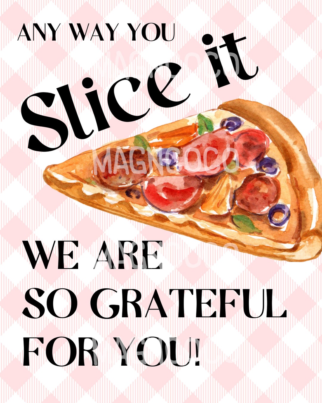 Any Way You Slice It Pizza Digital Download 8 X 10 Printable Pdf - Etsy