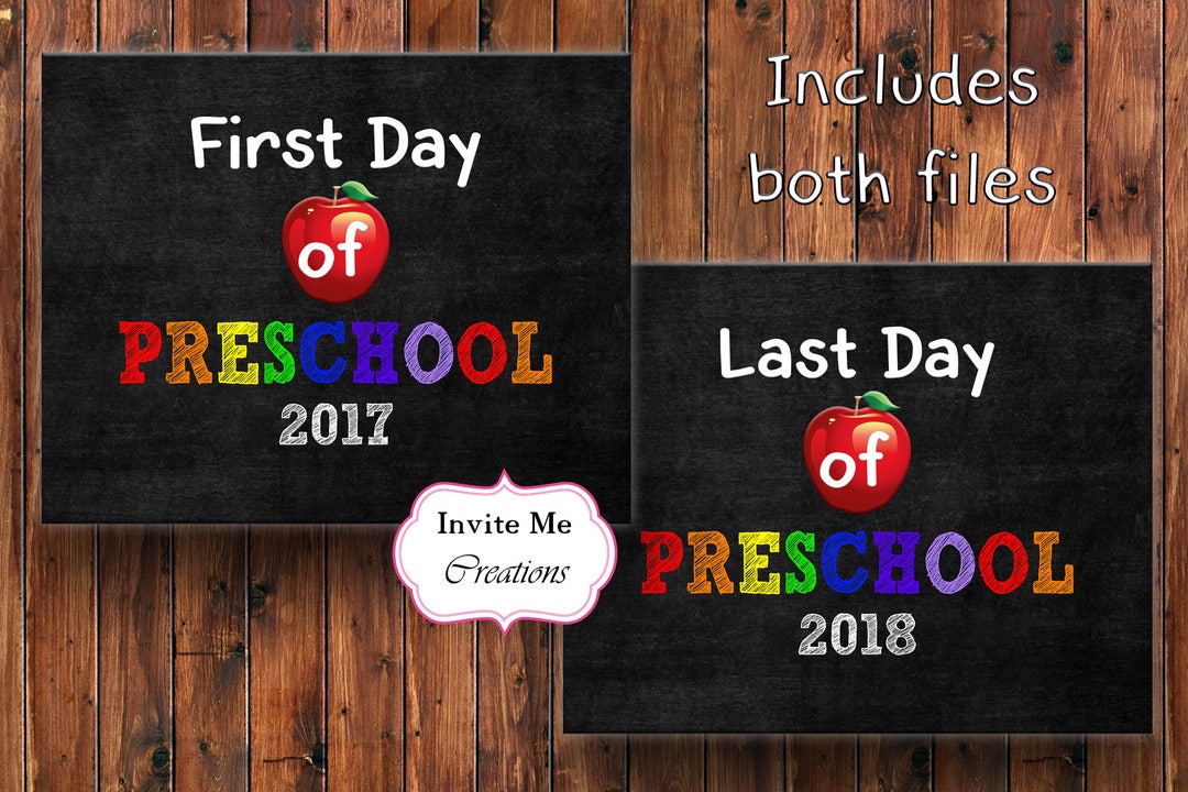 Preschool Poster, Preschool Sign, First Day of School Sign, Last Day of ...