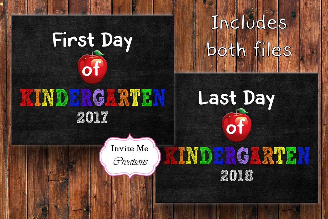 Kindergarten Poster, Kindergarten Sign, First Day of School Sign, Last ...
