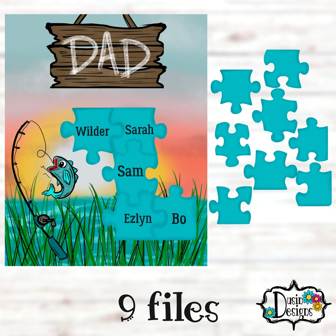 Dad Puzzle Piece Sign, Fathers Day Sign, Fathers Day Fishing PNG ...