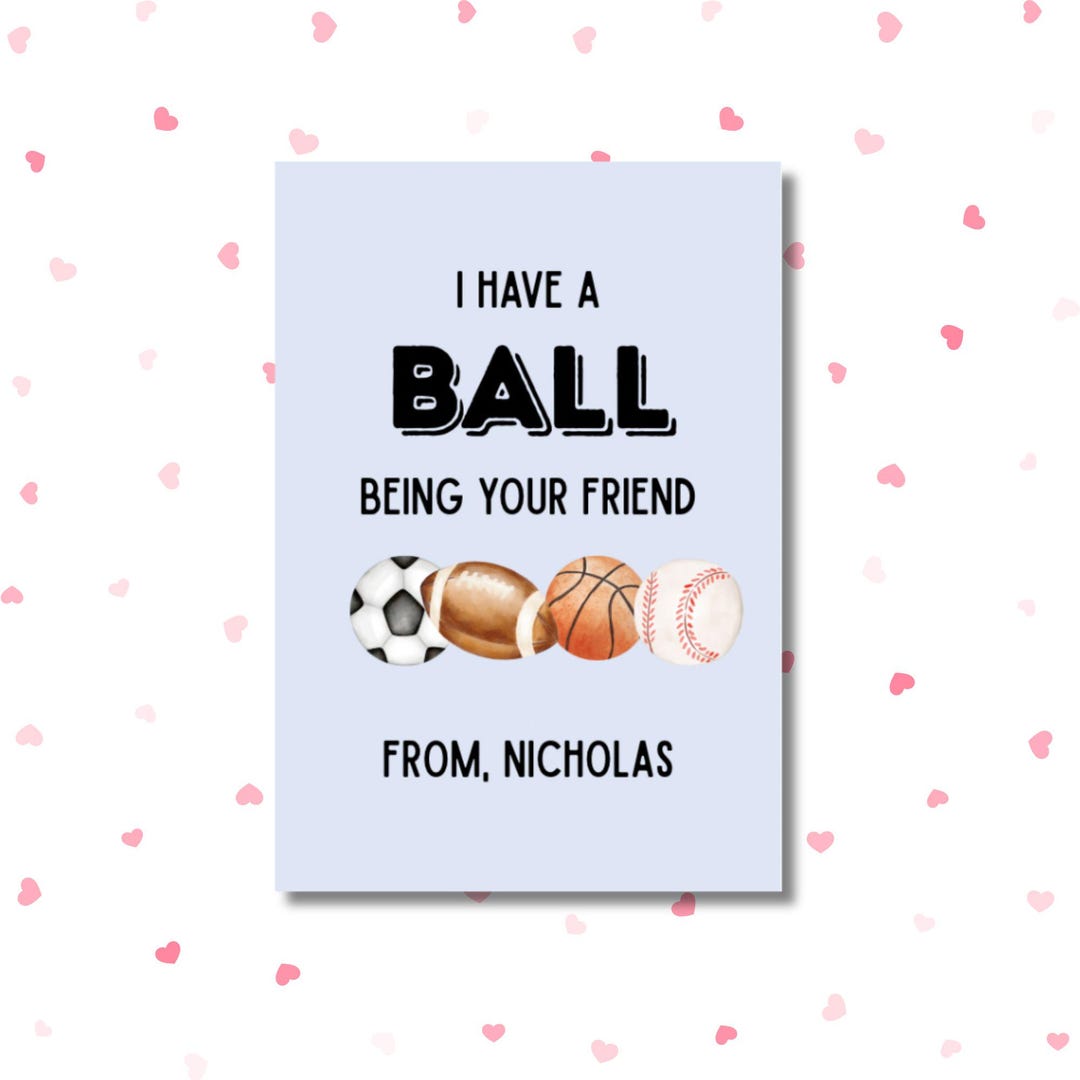 Digital Template for Classroom Valentines - Have a Ball Design - Etsy