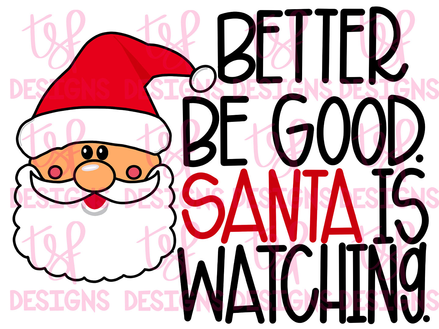 Better Be Good Santa is Watching Christmas PNG | Etsy