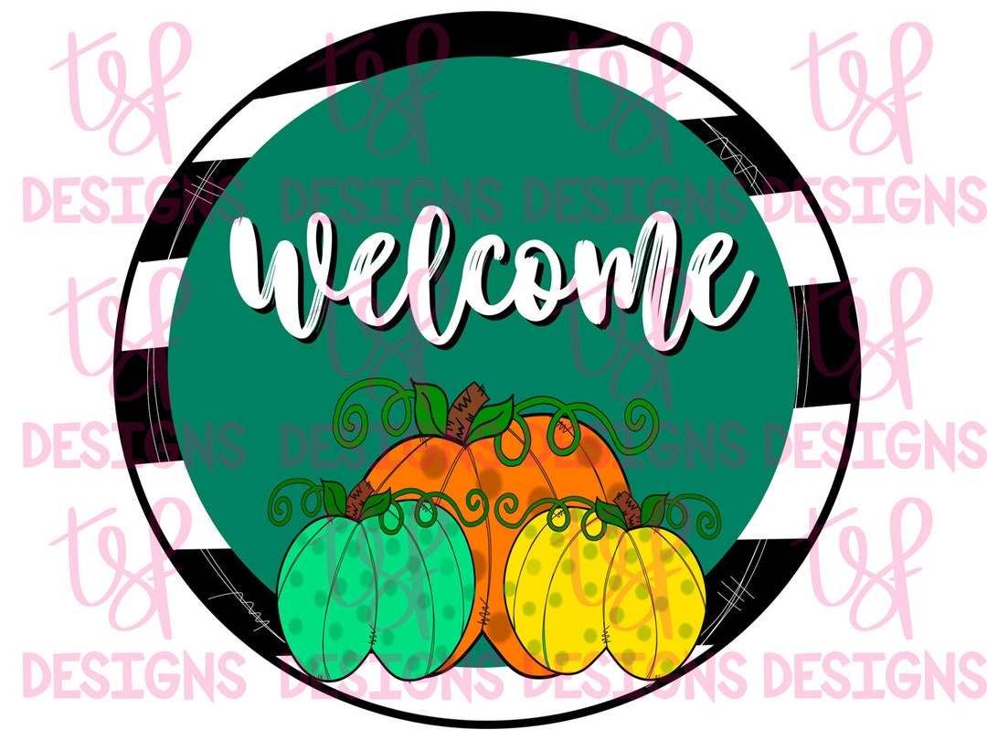Welcome Pumpkin Circle | PNG | Sublimation | Digital Download - Etsy