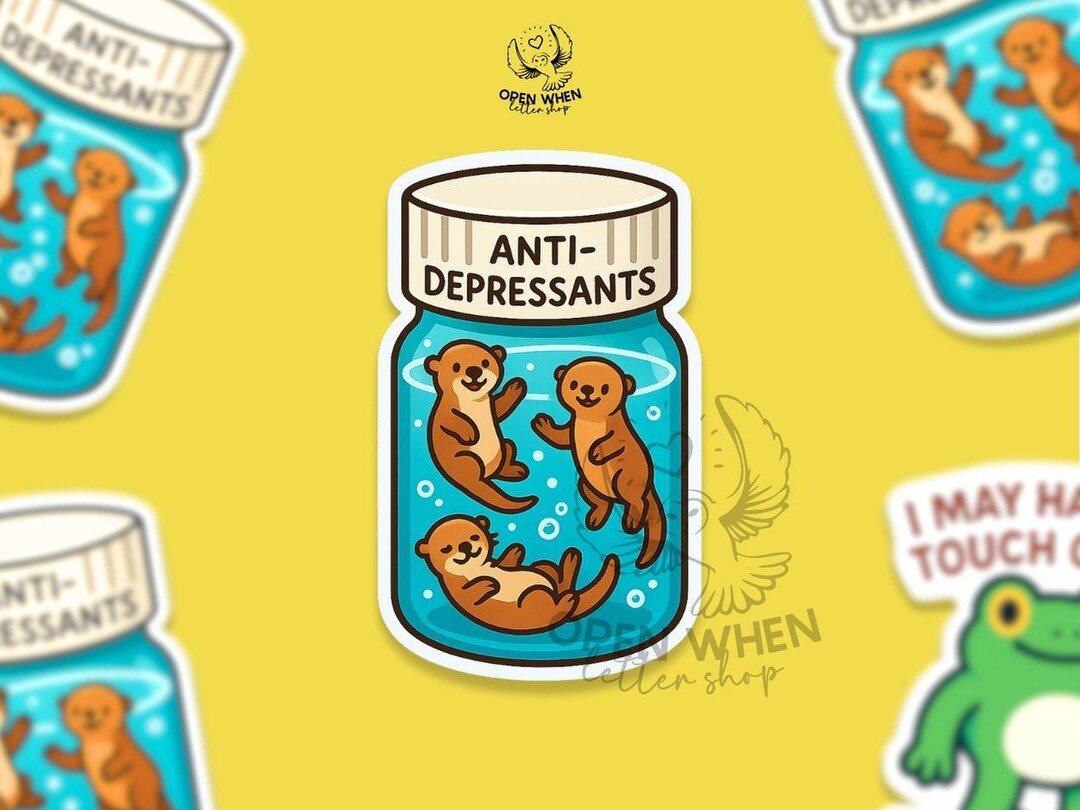 Antidepressants Otters Vinyl Sticker, Funny Otter Sticker, Mental ...