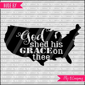 God Shed His Grace on Thee, Quote DIY Cutting File - SVG, PNG, Jpeg ...
