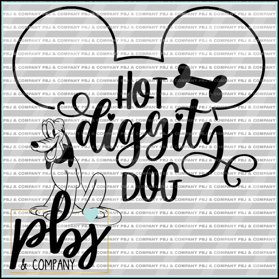Hot Diggity Dog Svg, SVG, PNG Files - Silhouette Cameo/cricut - Etsy