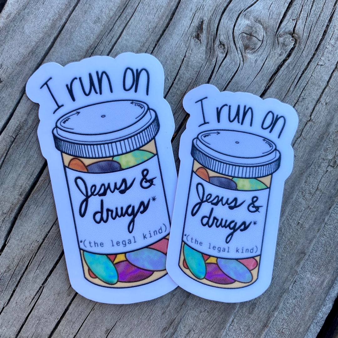 Jesus & Drugs Sticker! - Etsy