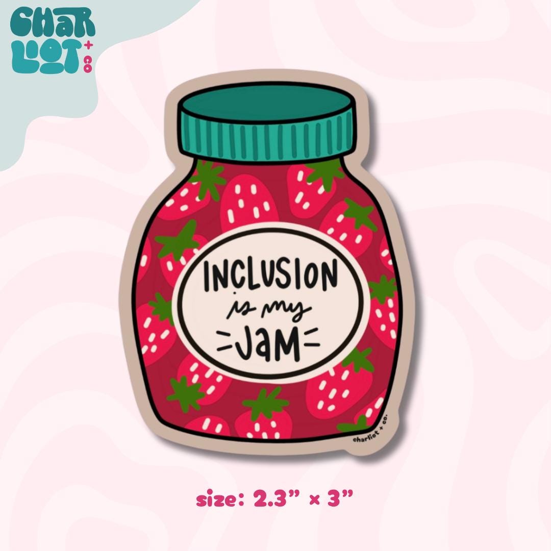 Inclusion is My Jam Sticker – Disability Advocate Waterproof Vinyl - Etsy