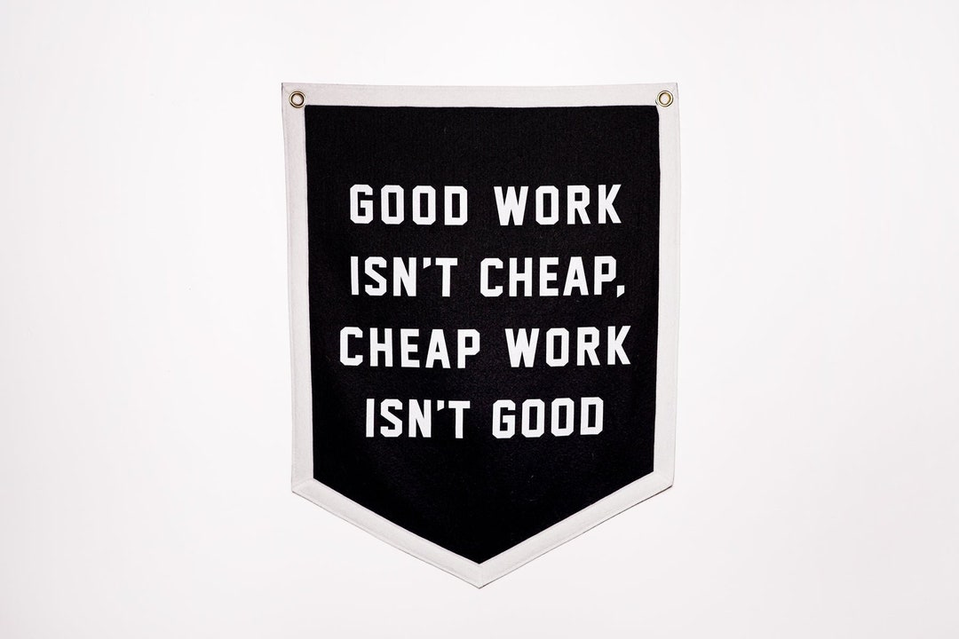Good Work Isn't Cheap Camp Flag • Promises Kept Events X Oxford Pennant ...