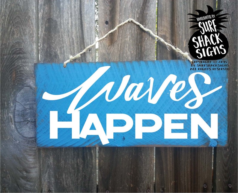 Waves Happen Waves Decor Waves Sign Beach Decoration | Etsy