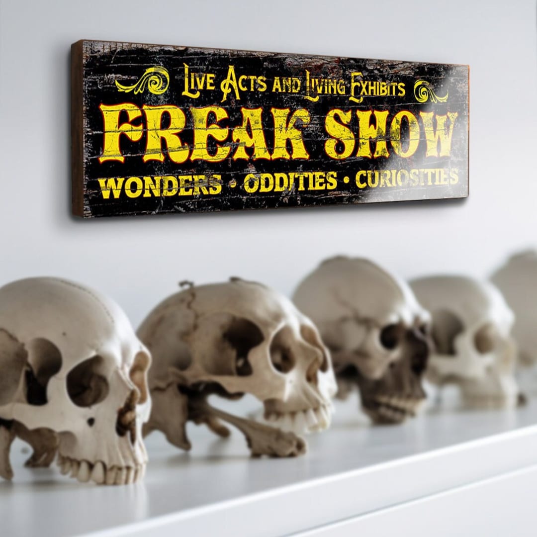 Freak Show Sign Freakshow Sign Fairground Decor Fun Fair Sign - Etsy