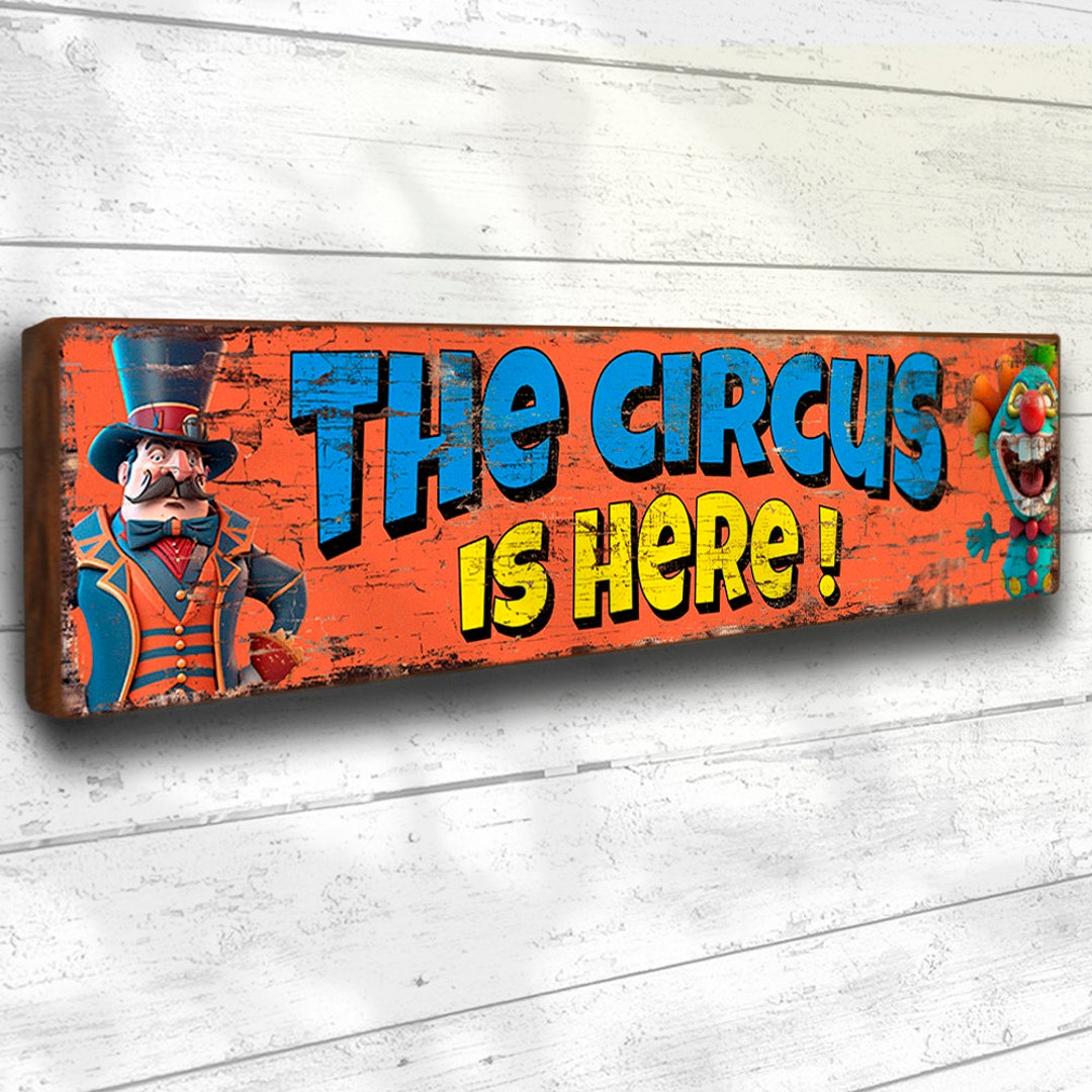 Circus is Here Sign Vintage Style Circus Sign. Wood 40cm Circus Clowns ...