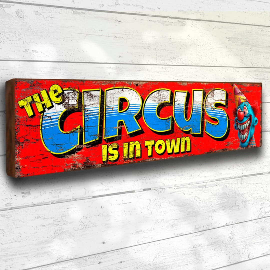 Circus in Town Sign Vintage Style Circus Sign. Wood 40cm Circus Clowns ...