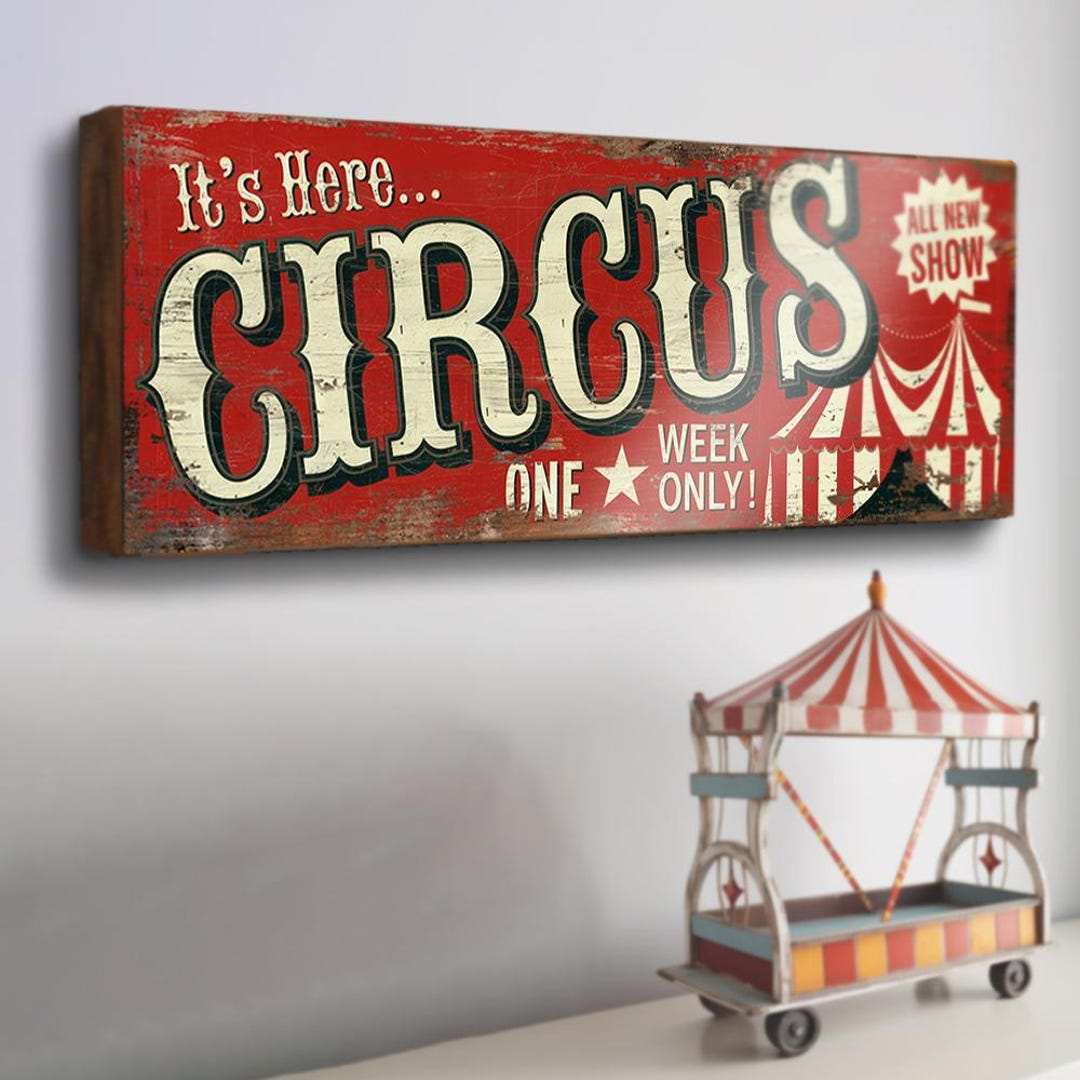 Circus Sign Fairground Old Vintage Style Fun Fair Sign. Wood It's Here ...