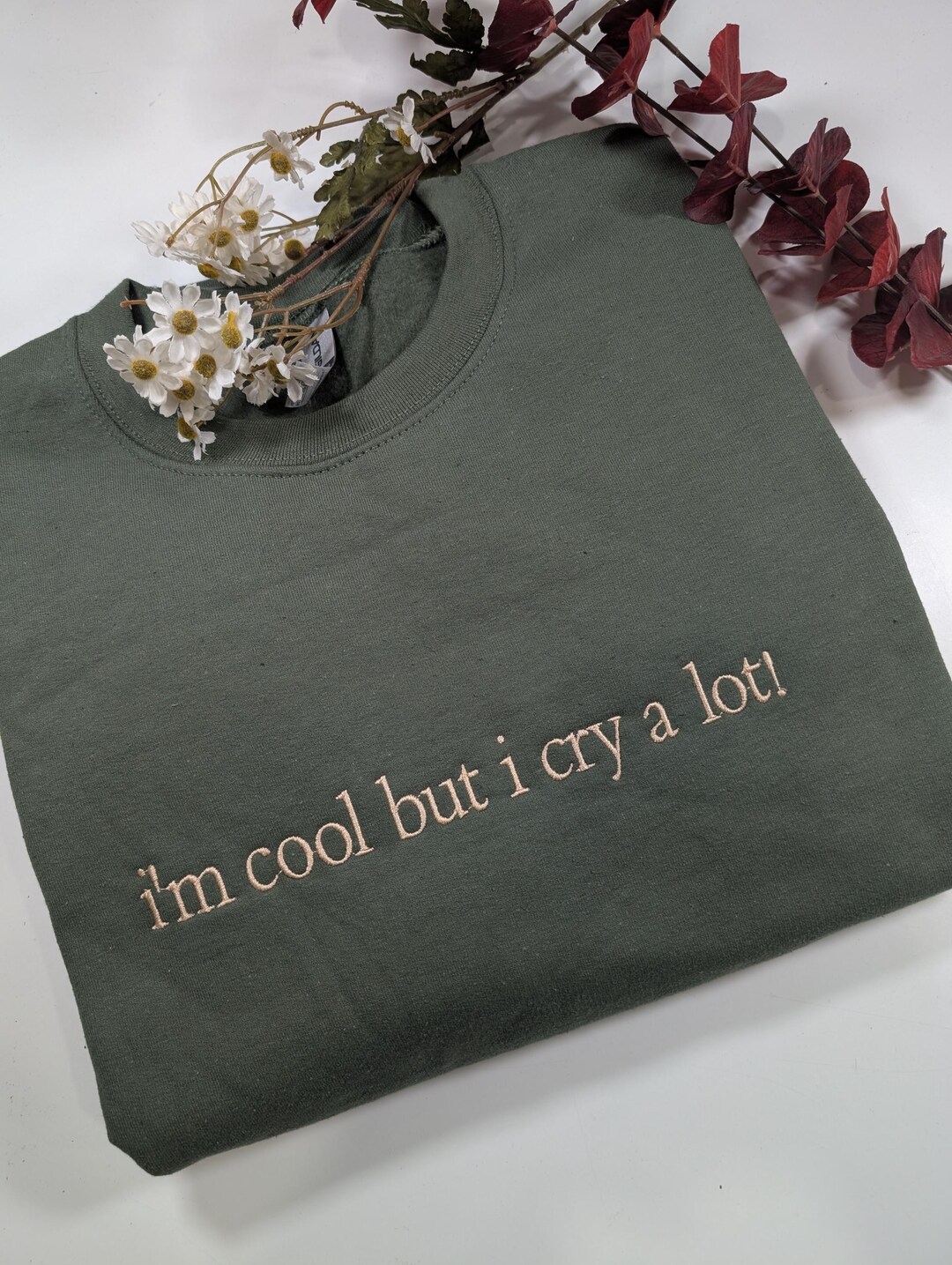 I'm Cool but I Cry A Lot, Dry Tears Here Sweatshirt, Sad Girl. Basic ...