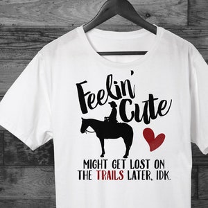 Trail Riding Equestrian Tee Feeling Cute Horse T-shirt - Etsy