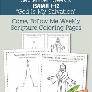 Come, Follow Me for Primary 2022: September 5-11 Isaiah 1–12 “god is My ...