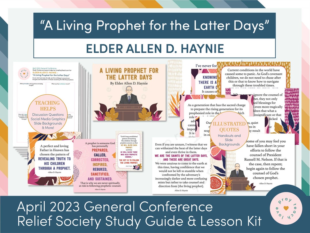 April 2023 General Conference: Elder Allen D. Haynie "a Living Prophet ...