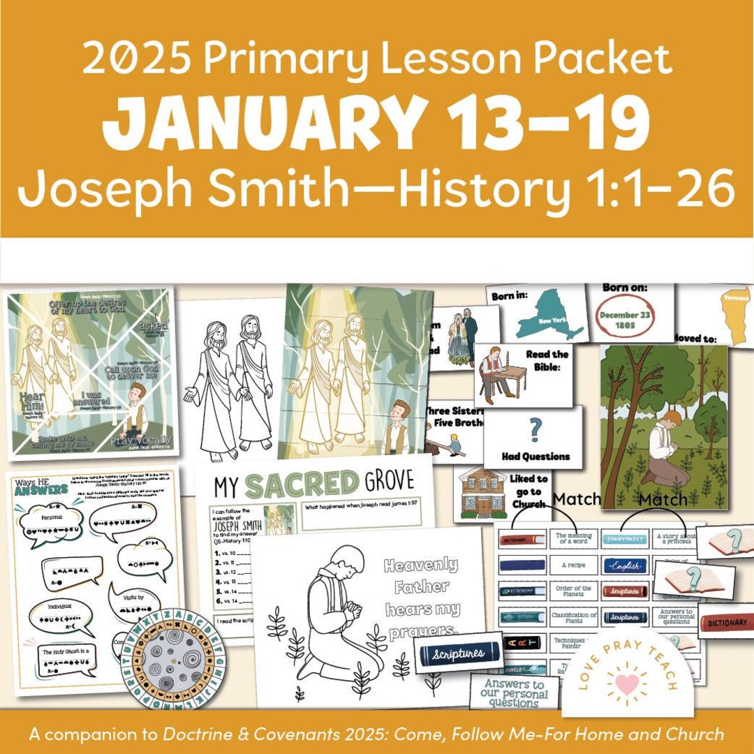 Primary Jan 13–19 “I Saw a Pillar of Light” Joseph Smith—history 1:1–26 "come, Follow Me—for ...
