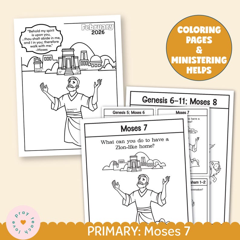 Primary February 2-8: “the Lord Called His People Zion” | Moses 7 | A ...