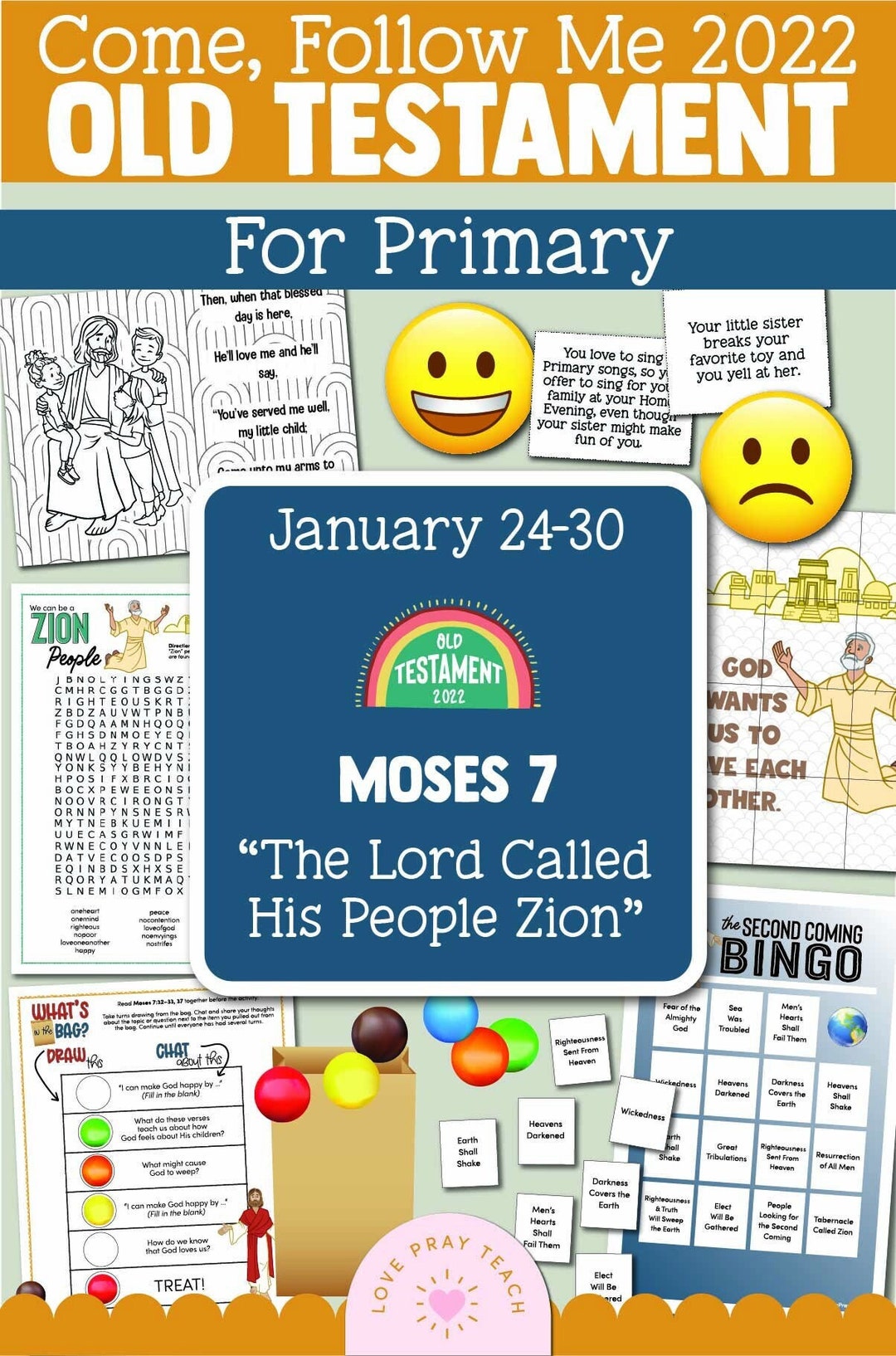 Come, Follow Me for Primary January 24–30 Moses 7 “the Lord Called His ...