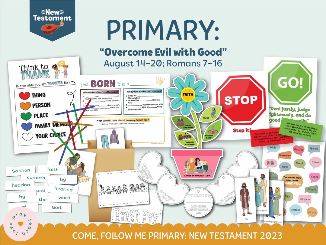 Come, Follow Me for Primary 2023: August 14–20 Romans 7–16 “overcome ...