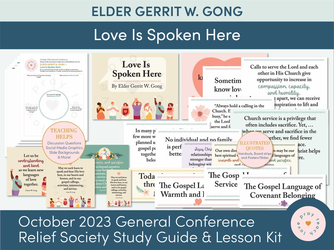 October 2023 General Conference: Elder Gerrit W. Gong "love is Spoken ...