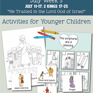 Come, Follow Me for Primary July 11–17 2 Kings 17–25 “he Trusted in the ...