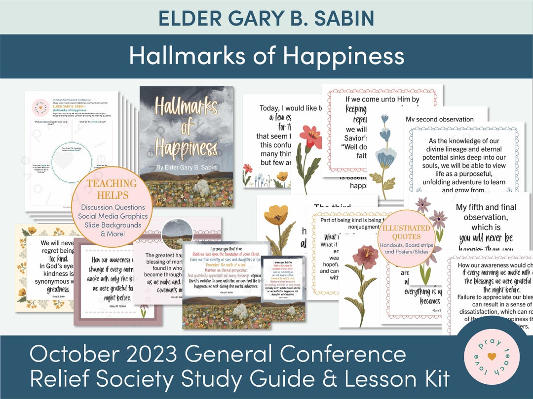 October 2023 General Conference: Elder Gary B. Sabin “hallmarks of ...