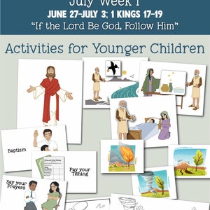 Come, Follow Me for Primary June 27–july 3; 1 Kings 17–19; “if the Lord ...