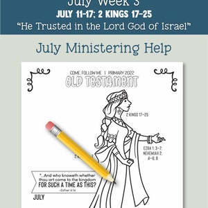 Come, Follow Me for Primary July 11–17 2 Kings 17–25 “he Trusted in the ...