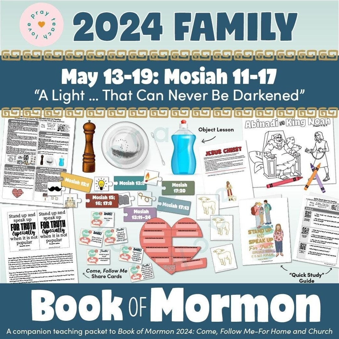 Families May 13-19, Mosiah 11-17:A Light … That Can Never Be Darkened ...