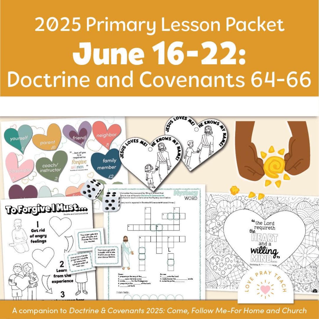 Primary June 16–22: “the Lord Requireth the Heart and a Willing Mind ...